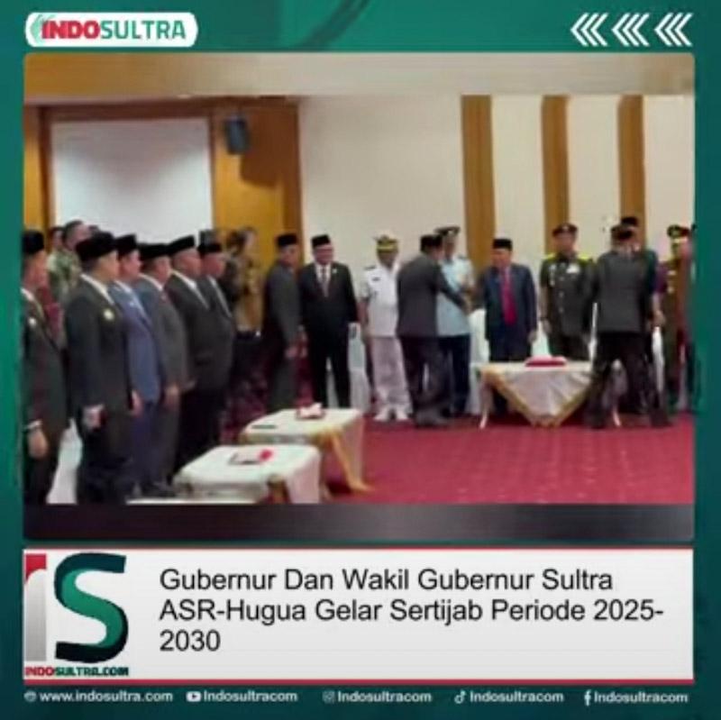 Gubernur Dan Wakil Gubernur Sultra ASR-Hugua Gelar Sartijab Periode 2025-2030 | IndoSultra.com